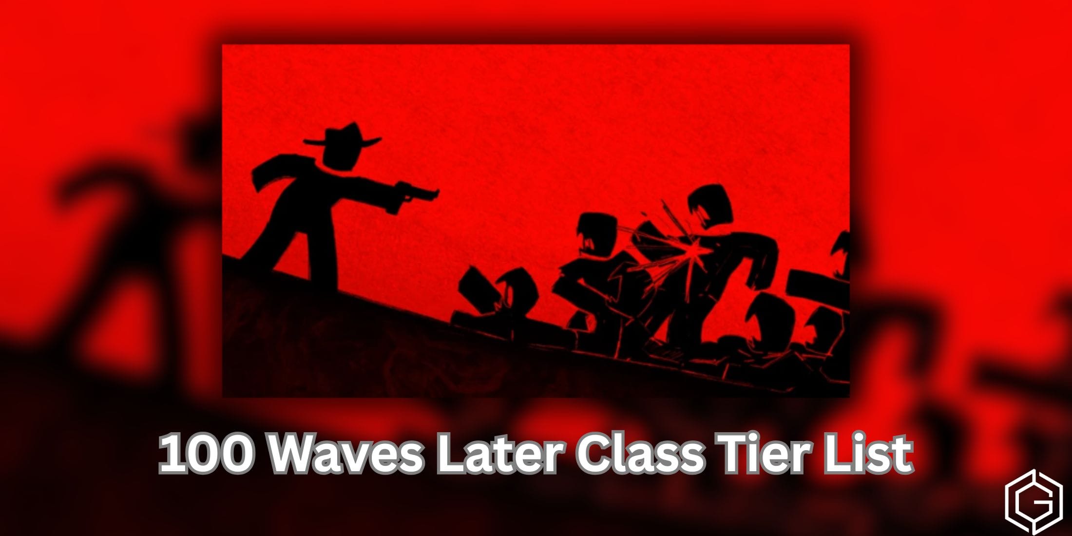 100 Waves Later Class Tier List (May 2026)