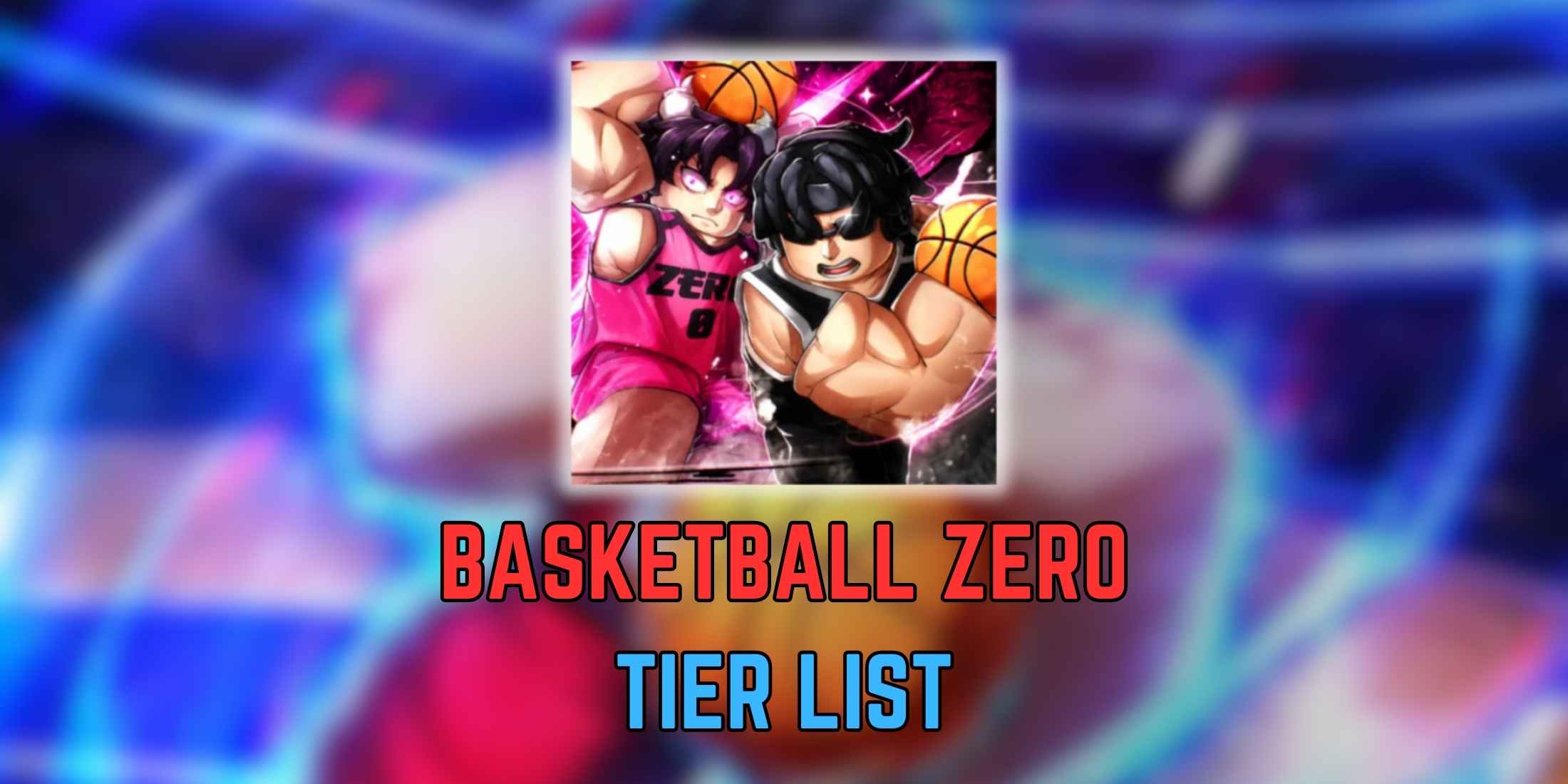 Basketball Zero Styles Tier List (June 2026)