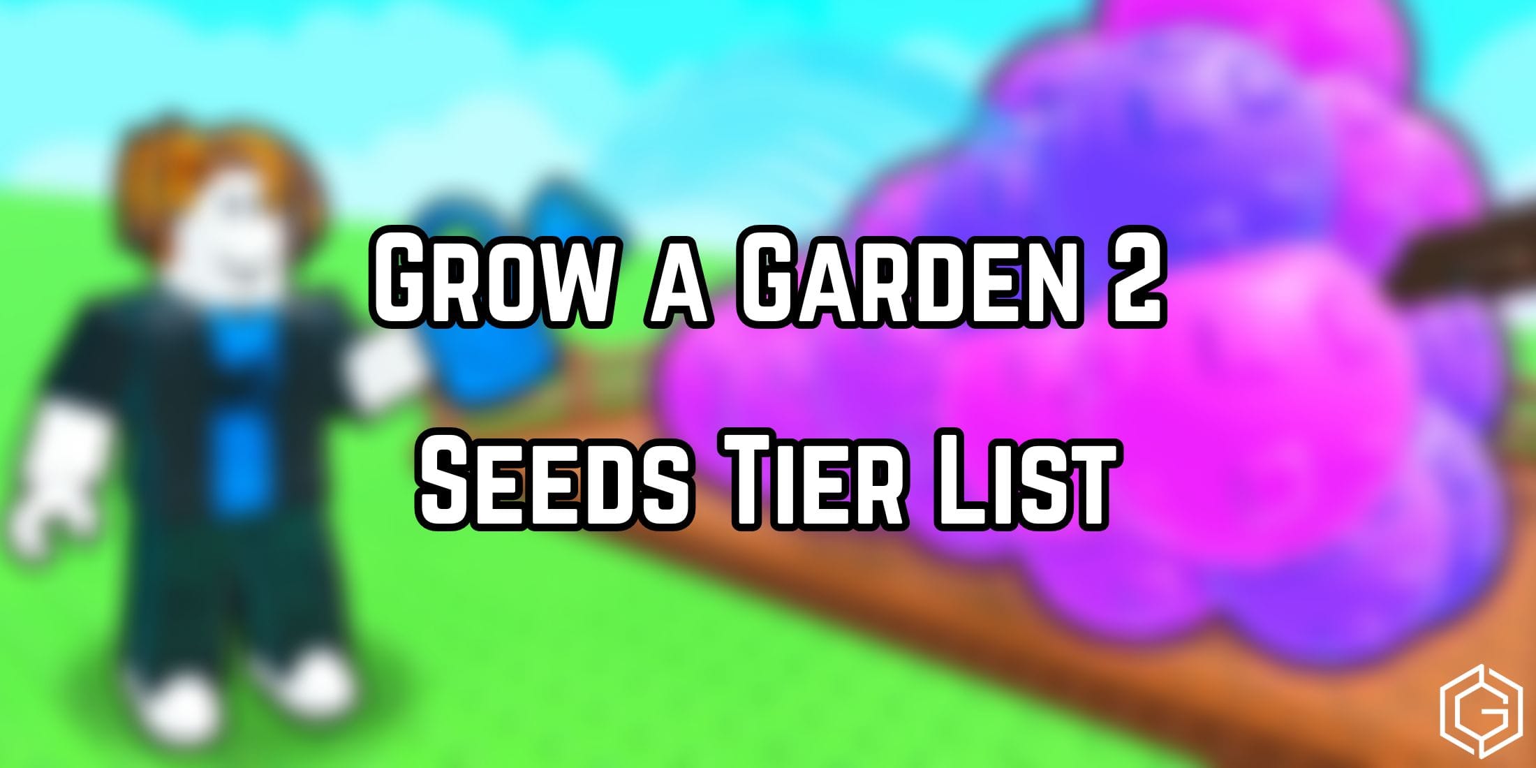 Grow a Garden 2 Seeds Tier List