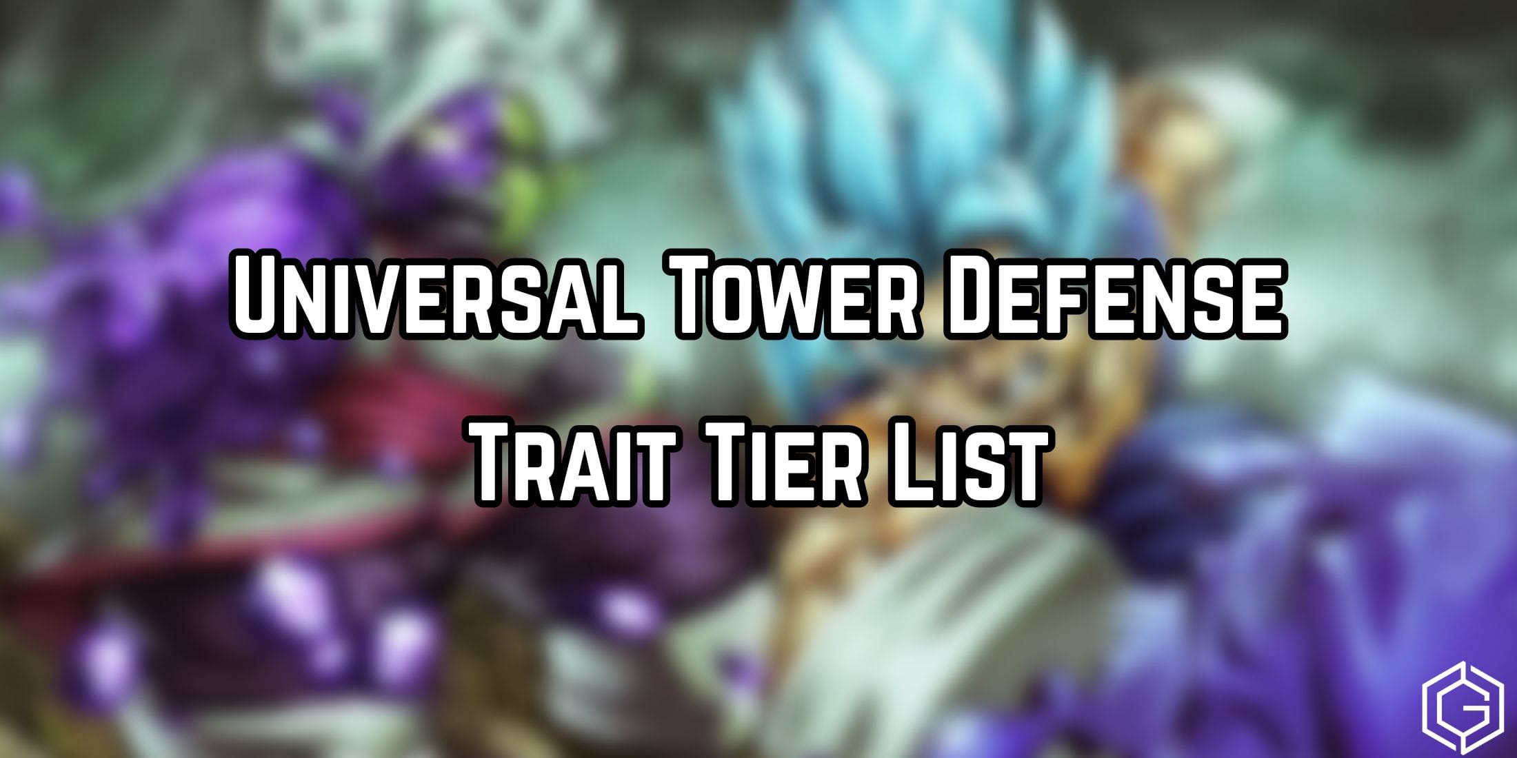 Universal Tower Defense Trait Tier List (June 2026)